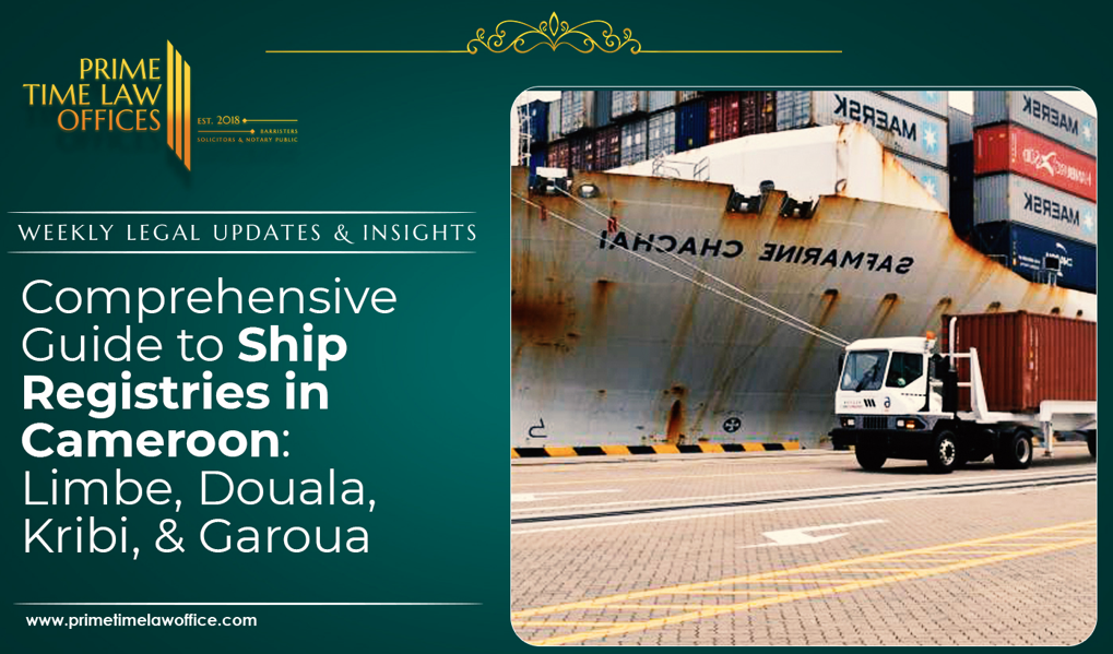 Comprehensive Guide to Ship Registries in Cameroon: Limbe, Douala ...
